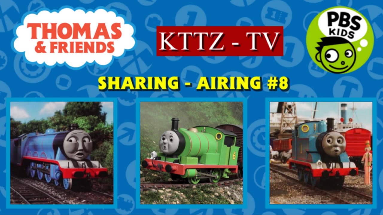 Thomas & Friends | Sharing - PBS Airing #8 (KTTZ) [Full Airing In ...