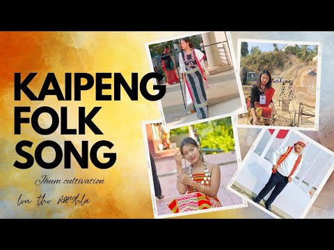 KAIPENG FOLK SONG~LOVAT LA ~Jhuming cultivation song - YouTube