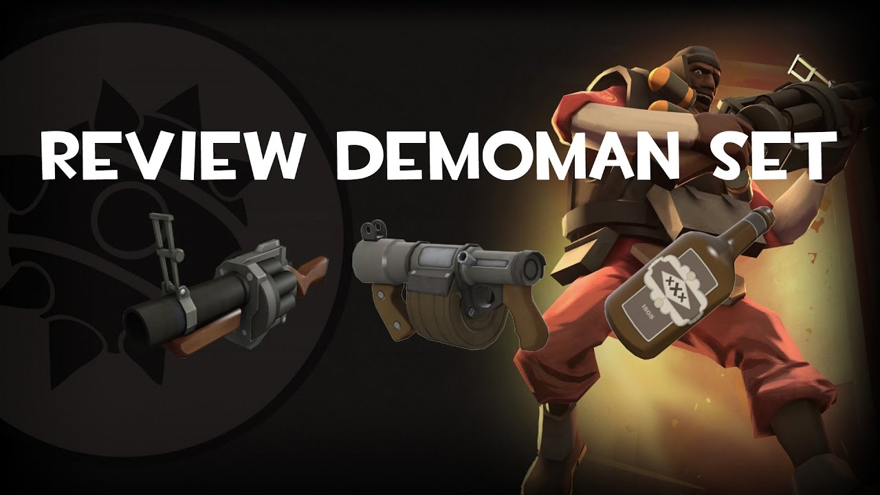 TF2 Review Set Demoman#1 - YouTube