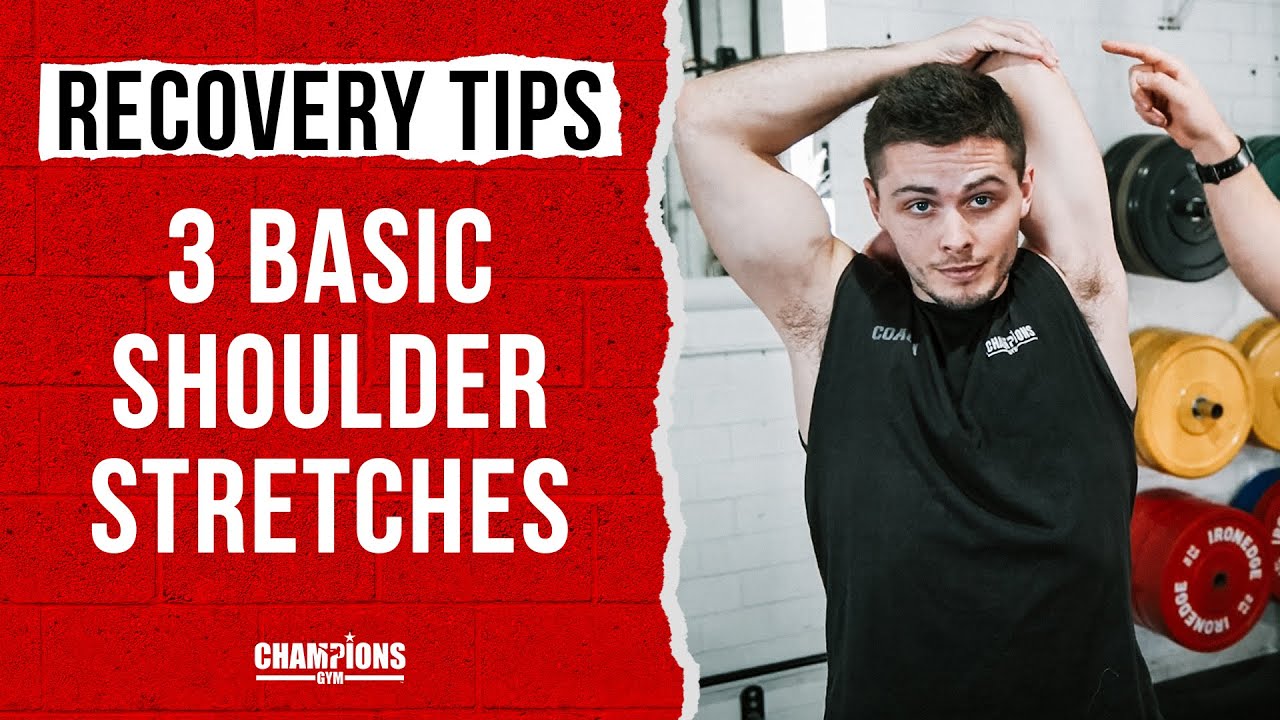 Recovery Tips: 3 Basic Shoulder Stretches - YouTube