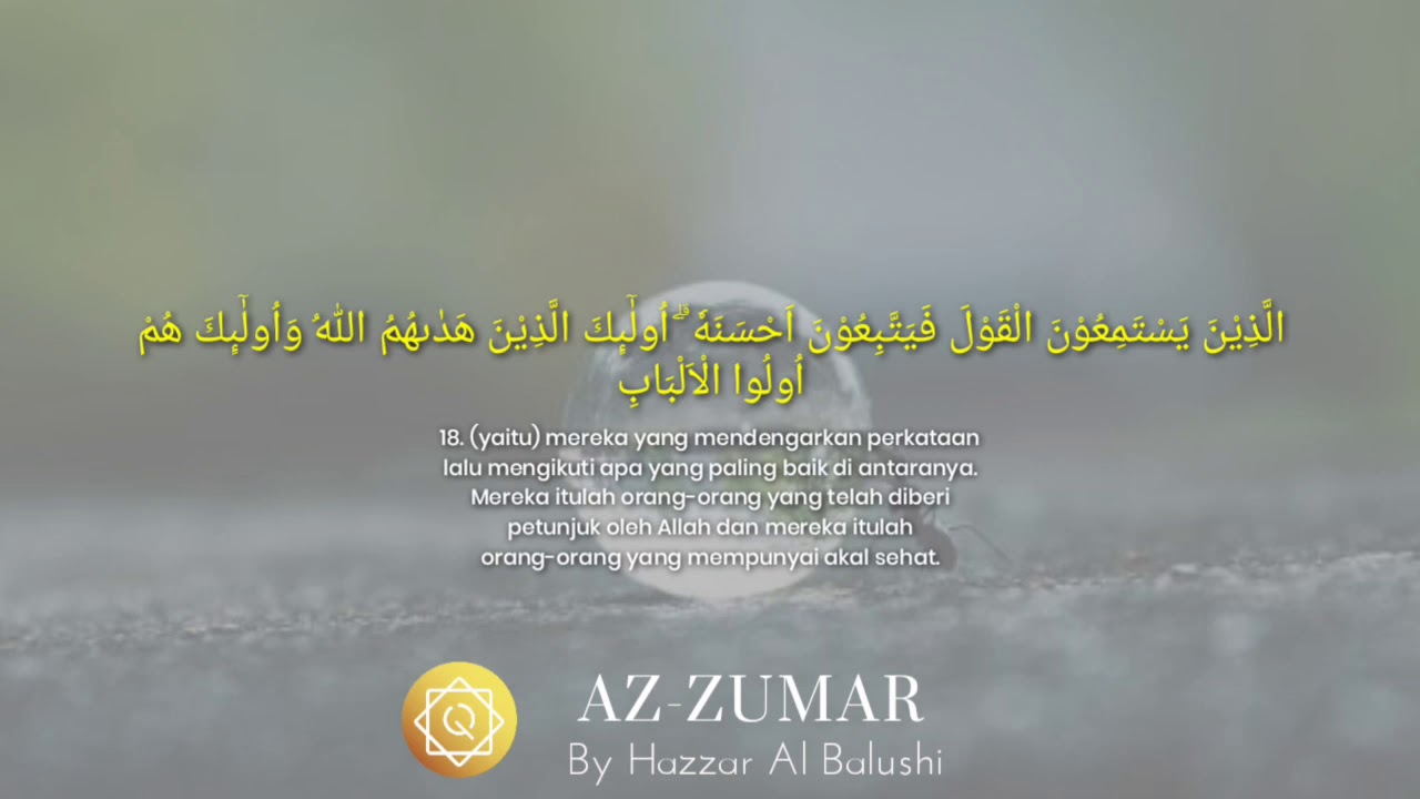 BEAUTIFUL SURAH AZ-ZUMAR Ayat 18 BY HAZZAR AL BULUSHI | AL-QUR'AN HIFZ ...