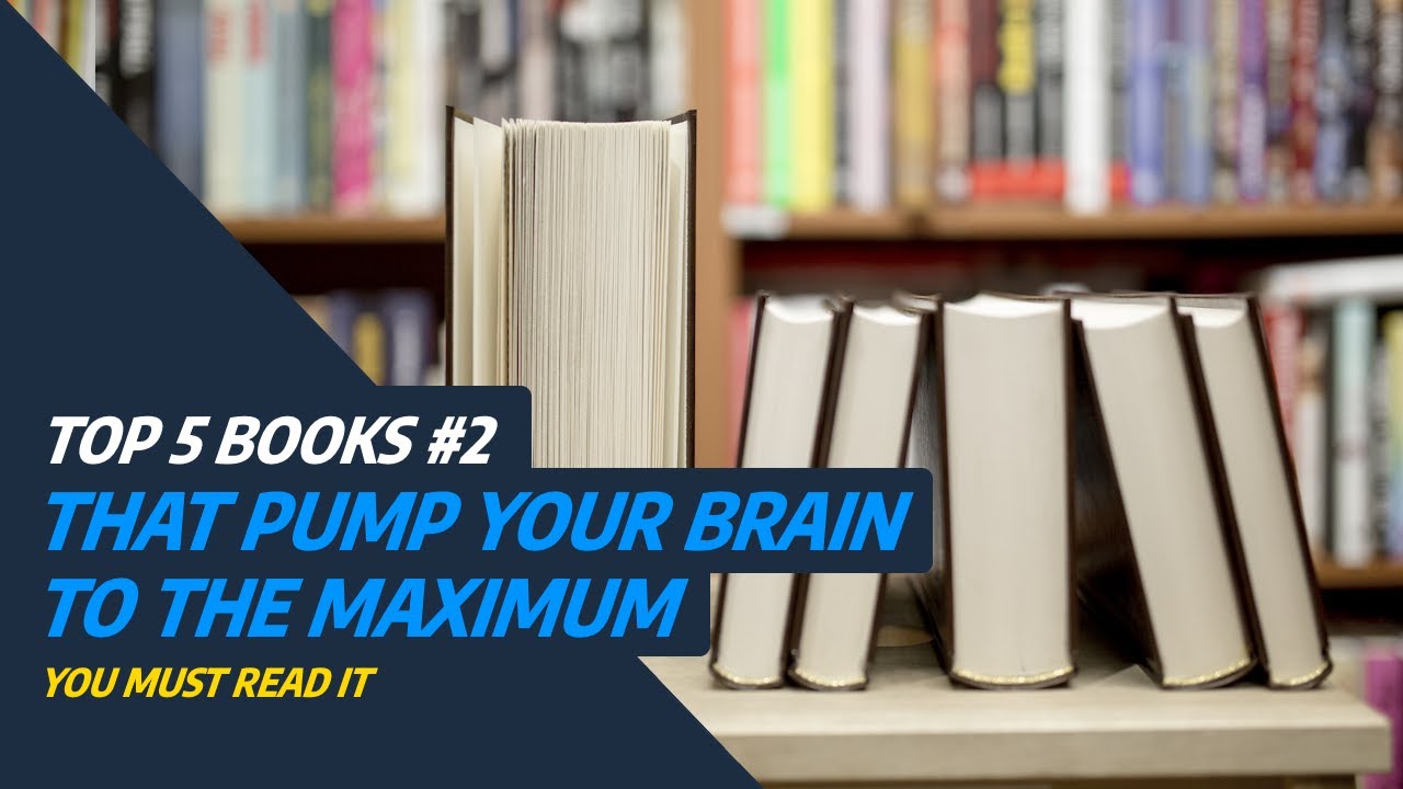 📚 5 Books That Pump Your Brain to the Maximum 🚀🧠 - YouTube