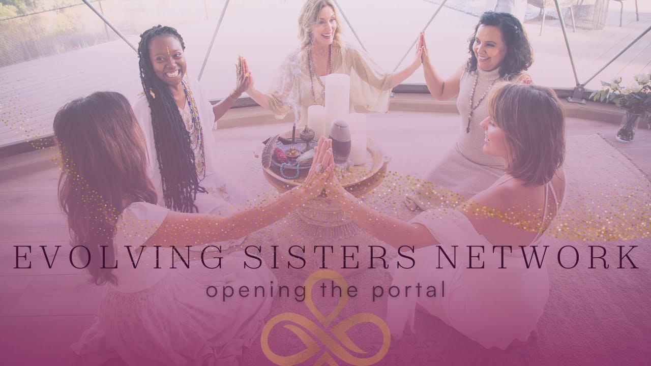 What is the Evolving Sisters Network? - YouTube