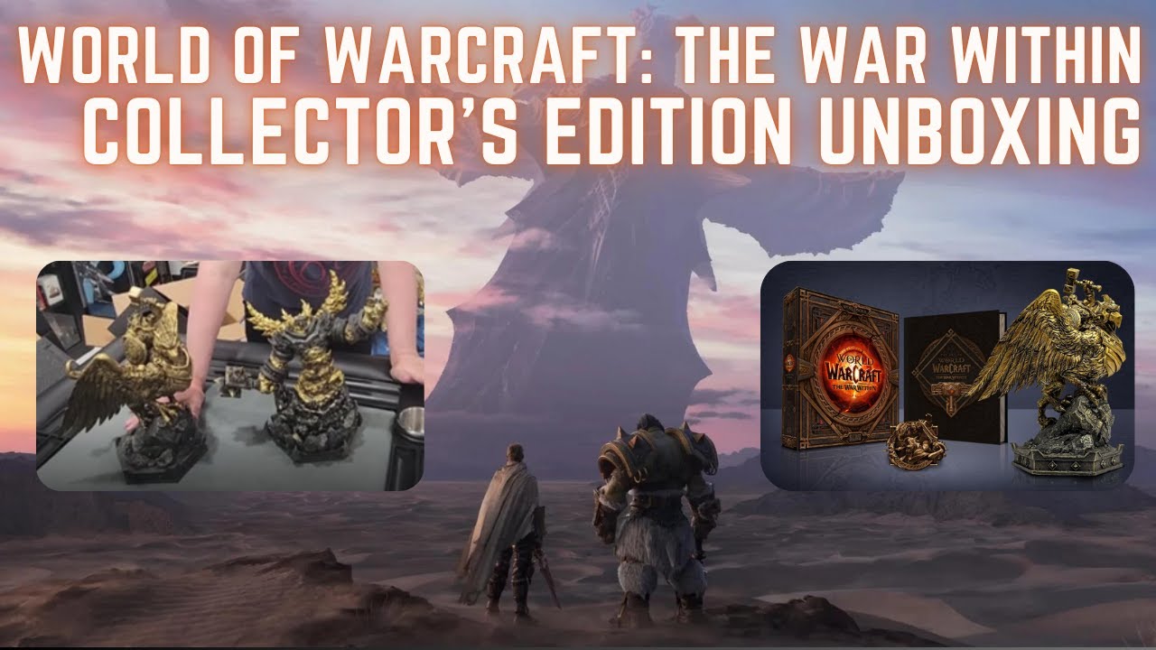 World of Warcraft: The War Within Collector’s Edition Unboxing - YouTube