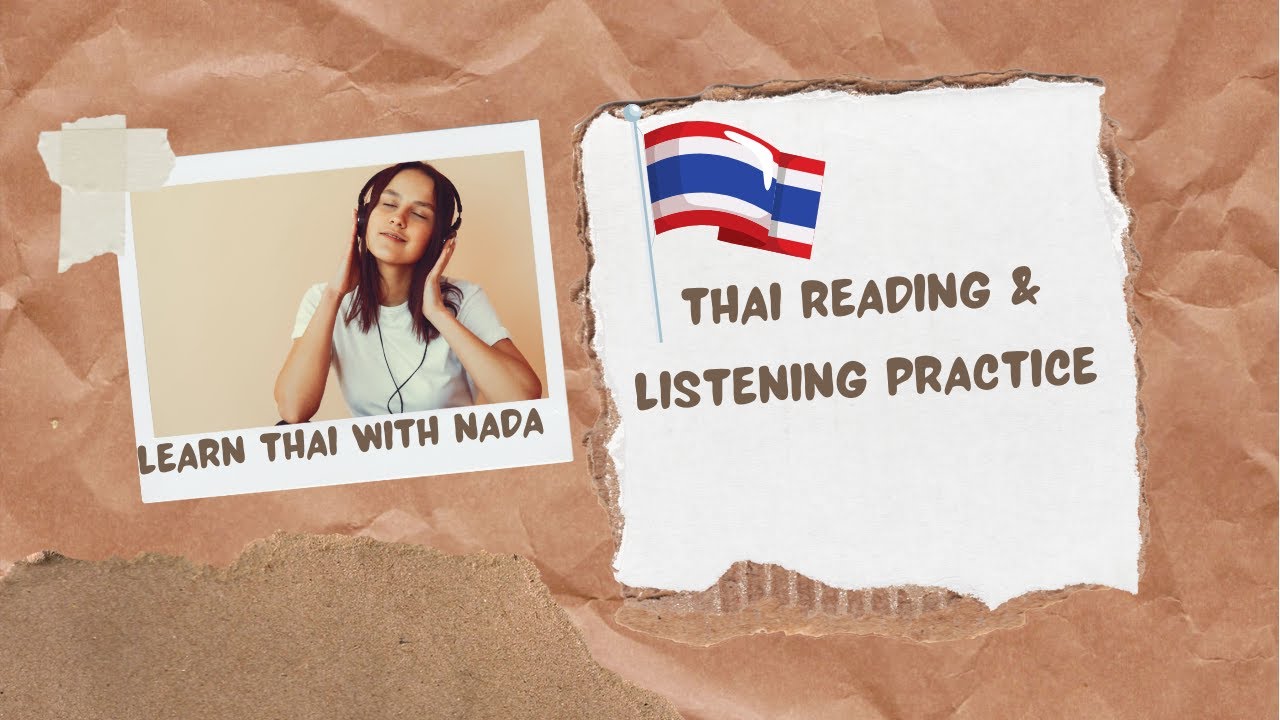 Thai Reading & Listening Practice - YouTube