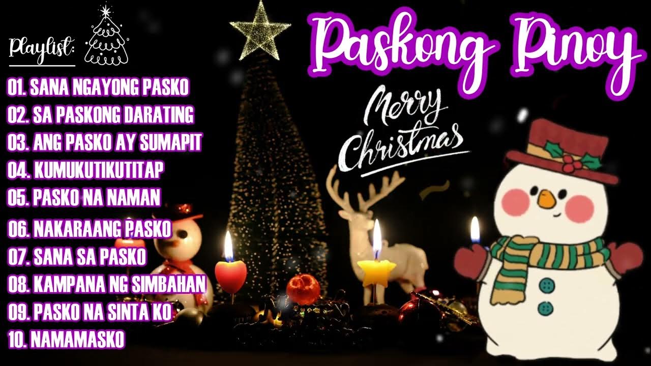 Traditional Tagalog Christmas Songs🎅Paskong Pinoy Collection 🎄🎁Sana Ngayong Pasko - YouTube Music