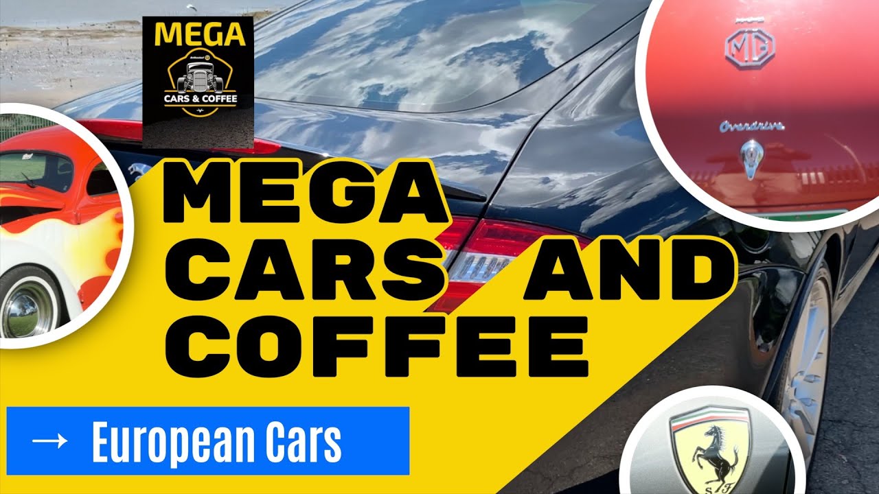 Mega Cars and Coffee - Ferrari, Porsche, MG, Lotus, Audi - YouTube