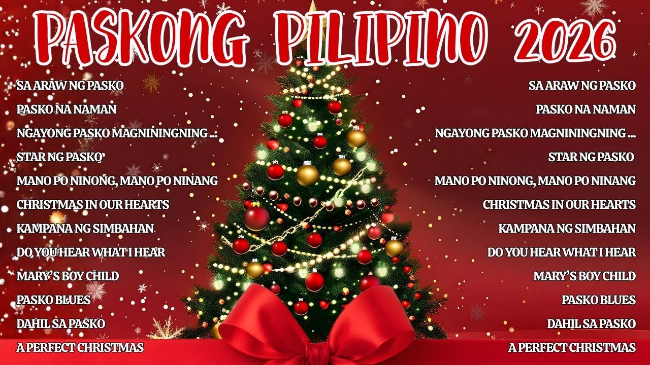 Paskong Pinoy 2026 🎅 Nonstop Tagalog Christmas Hits 🎄 Classic Pinoy ...