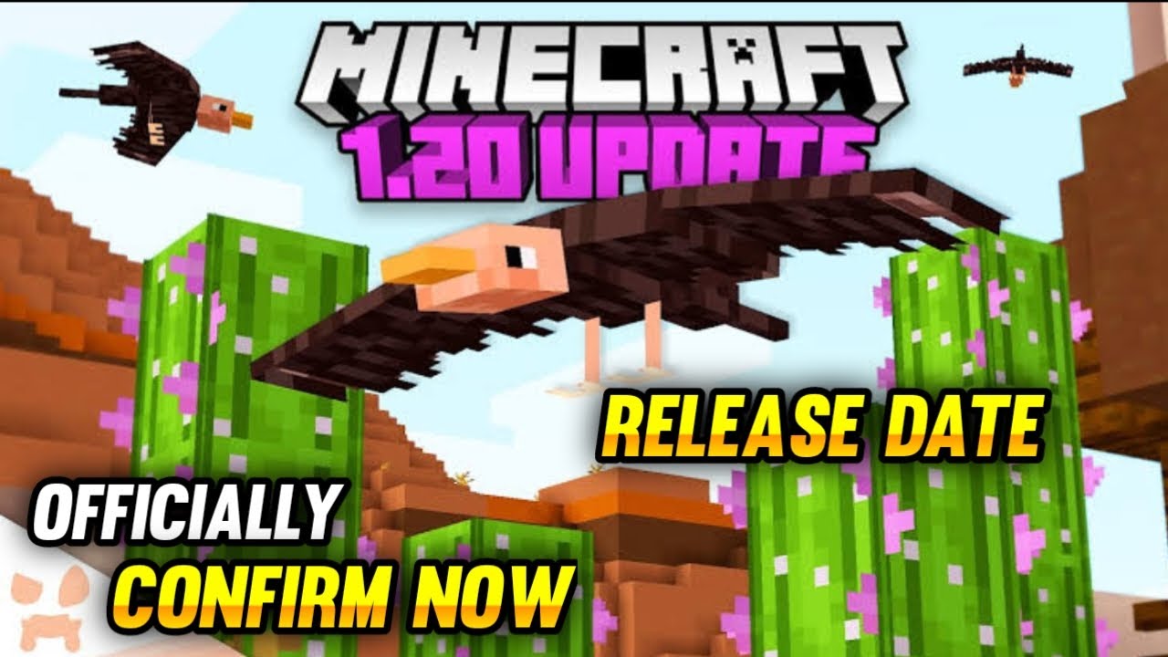 Minecraft 1.20 Update Now Conformed | Release Date New Update - YouTube