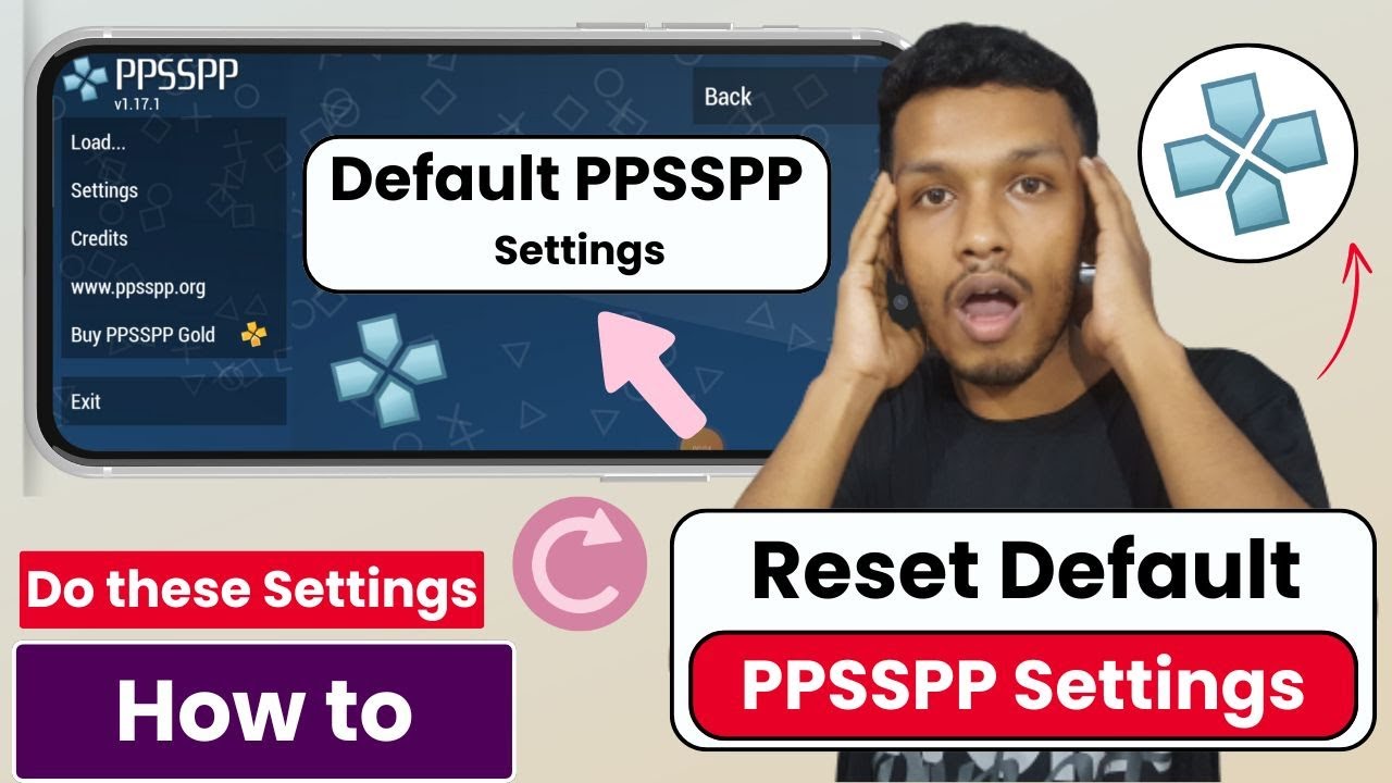 Default ppsspp settings | how to restore default ppsspp settings ...