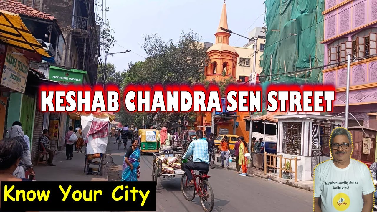 Kolkata Walking Tour l Exploring Keshab Chandra Sen St. l Raja Bazar to ...