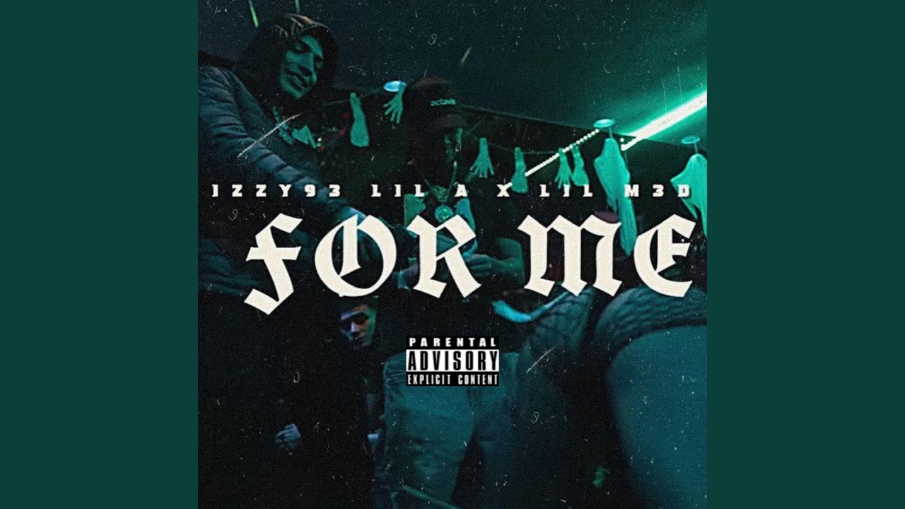 For Me (feat. Lil M3D & Lil A) - YouTube Music