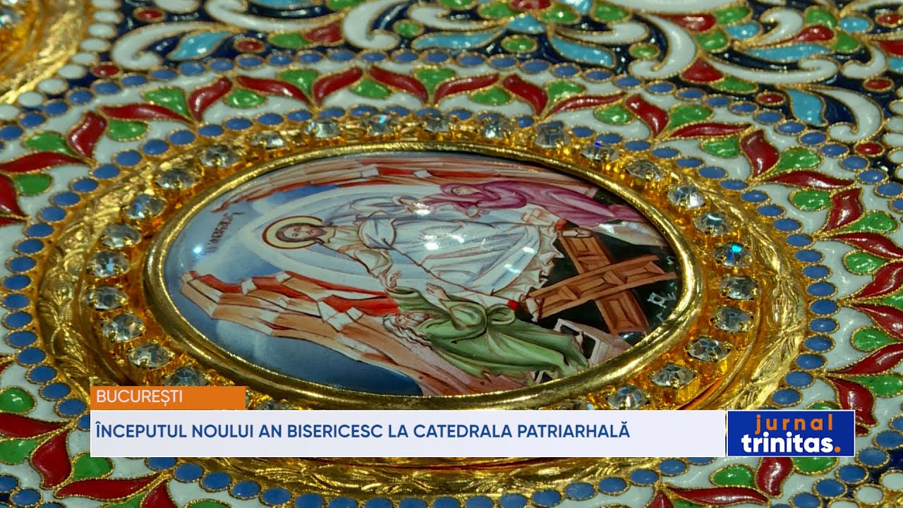 Începutul noului an bisericesc la Catedrala Patriarhală - YouTube