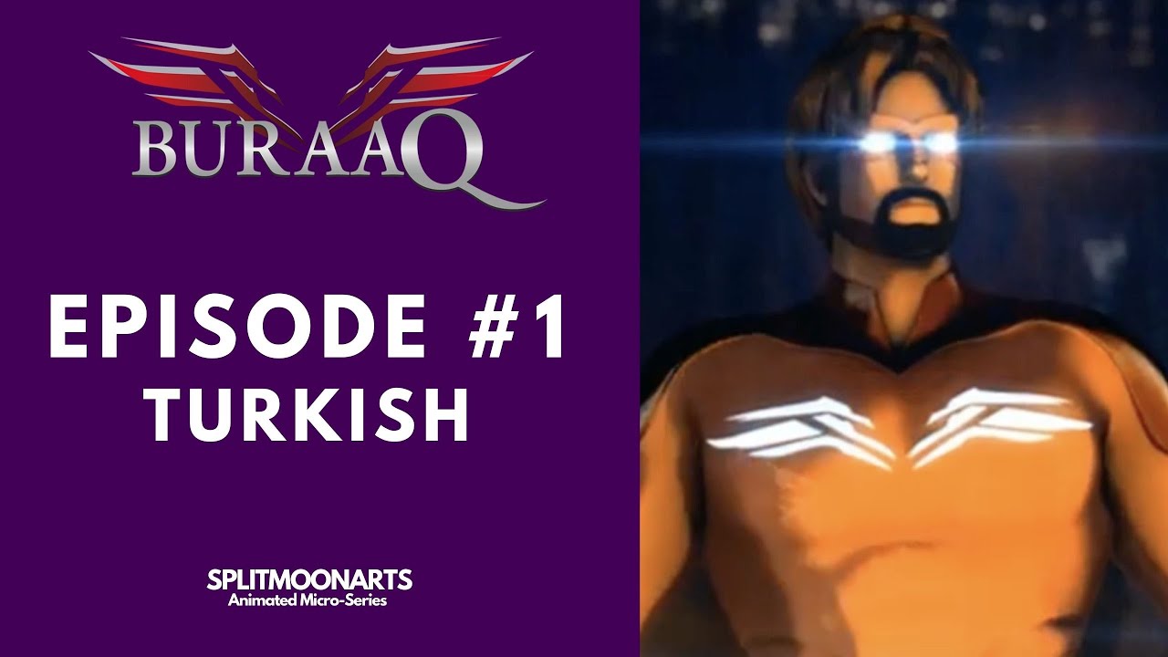 [hareketli hikayeler] BURAAQ Turkish Animated Series Bölüm #1| Müslüman ...
