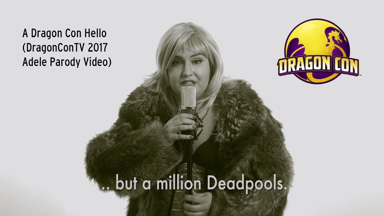 A Dragon Con Hello (Adele Parody) [dragoncontv] - YouTube