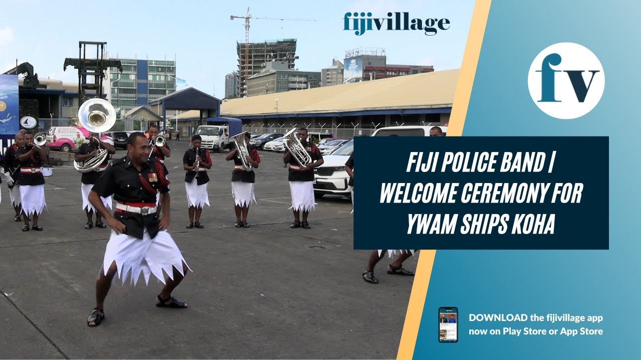 Fiji Police band at the Welcome Ceremony for YWAM Ships KOHA | 03/08/22 - YouTube