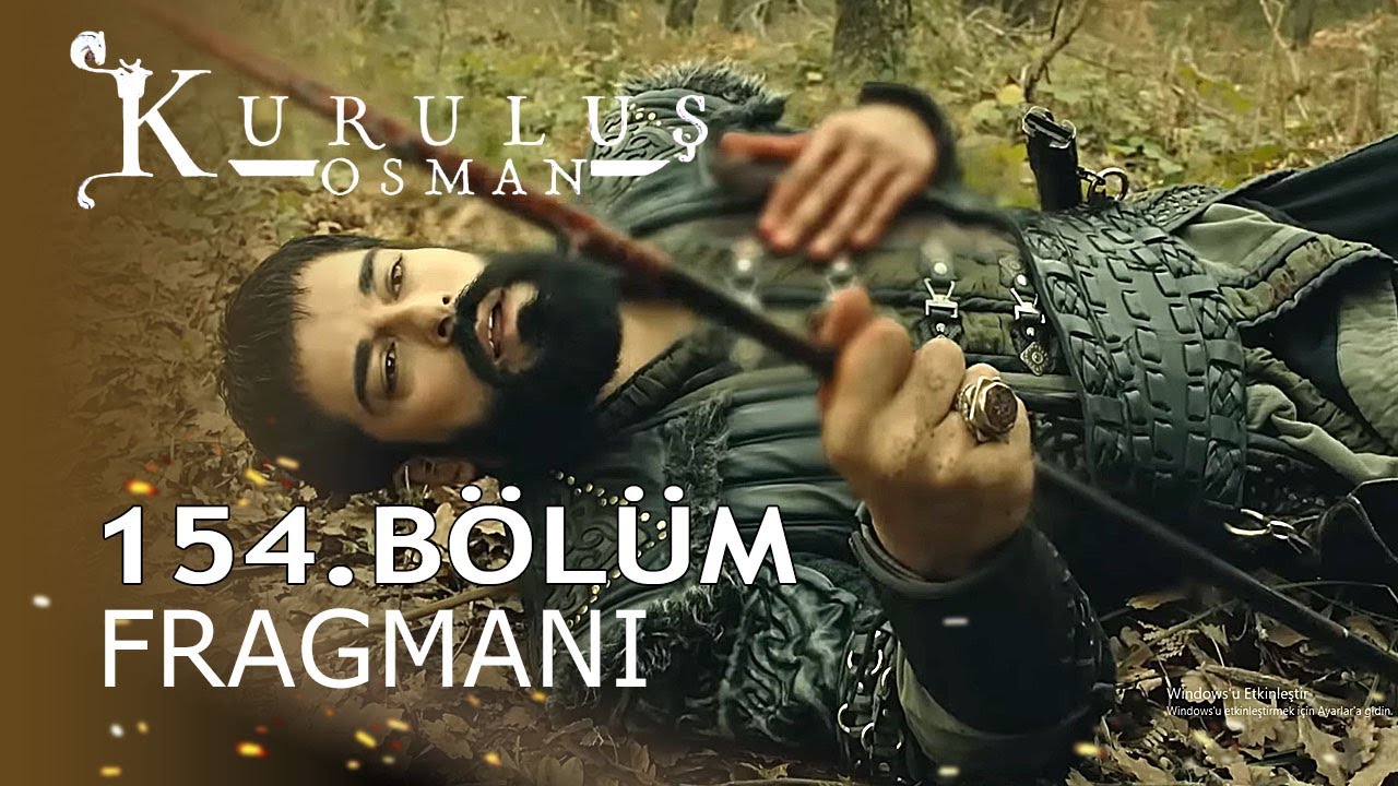 Kuruluş Osman 154. Bölüm Fragmanı - YouTube
