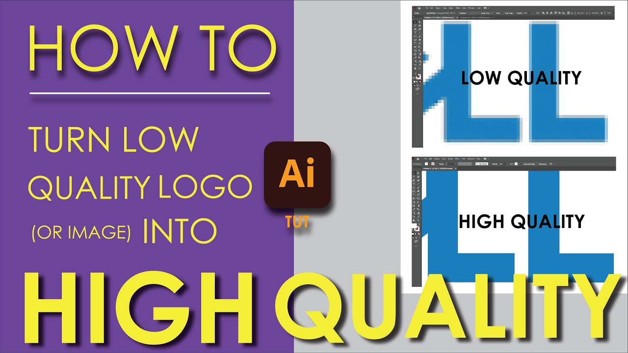 How to CONVERT Low quality Logo (image) to HIGH QUALITY in Adobe ...