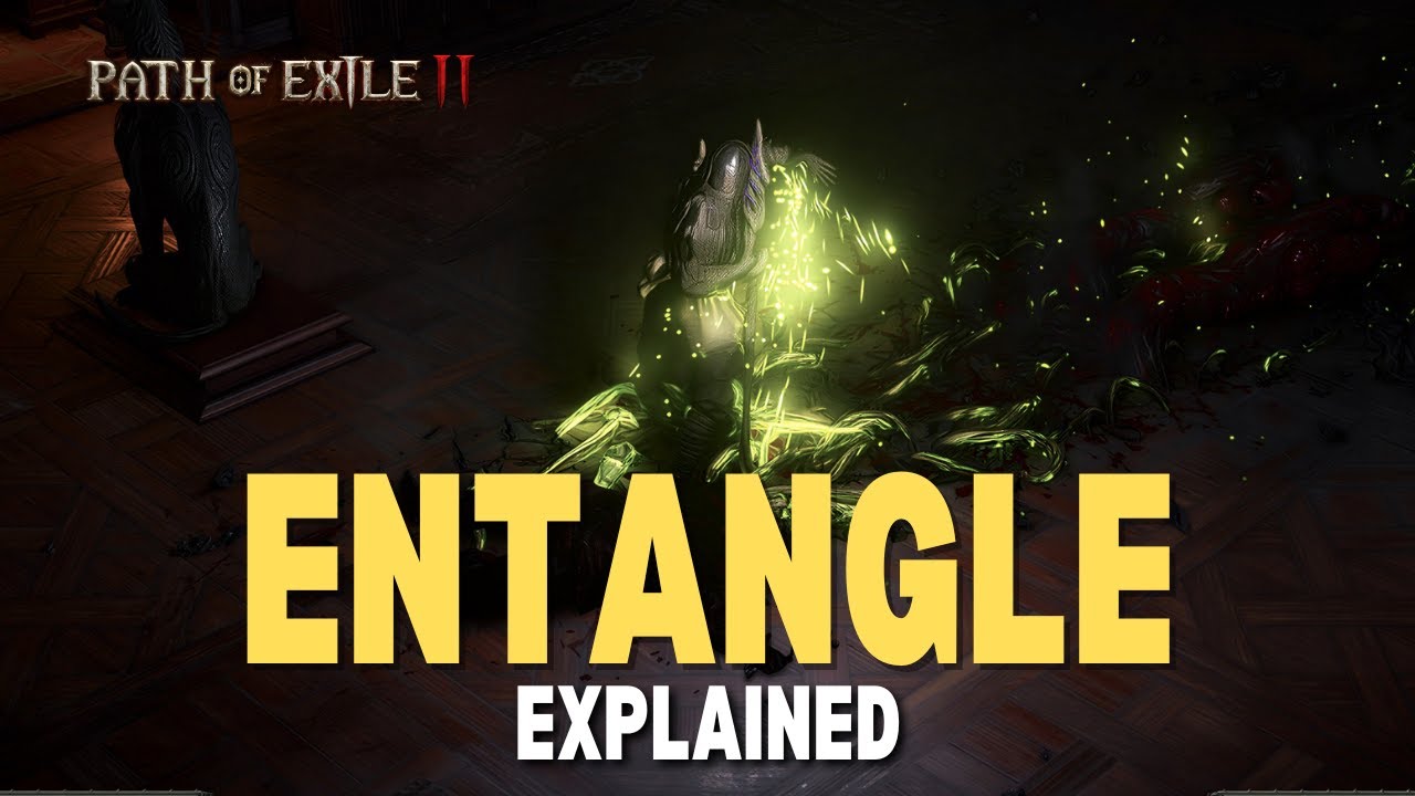 Entangle explained - Path of Exile 2 - YouTube