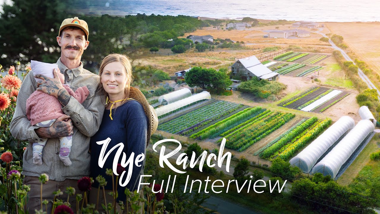 FULL INTERVIEW with Kyle and Mel from Nye Ranch Farm in Northern ...