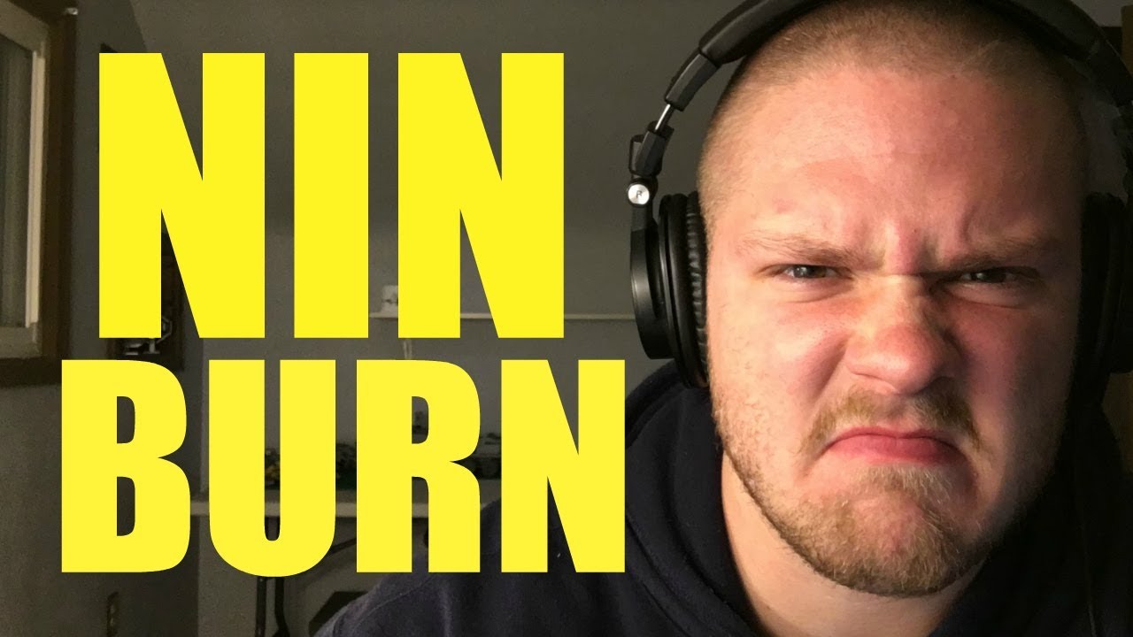 BURN - Nine Inch Nails (Reaction) FULL SONG - YouTube