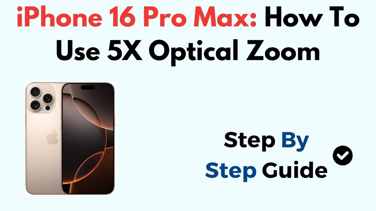 iPhone 16 Pro Max/16 Pro: How To Use 5X Optical Zoom - YouTube