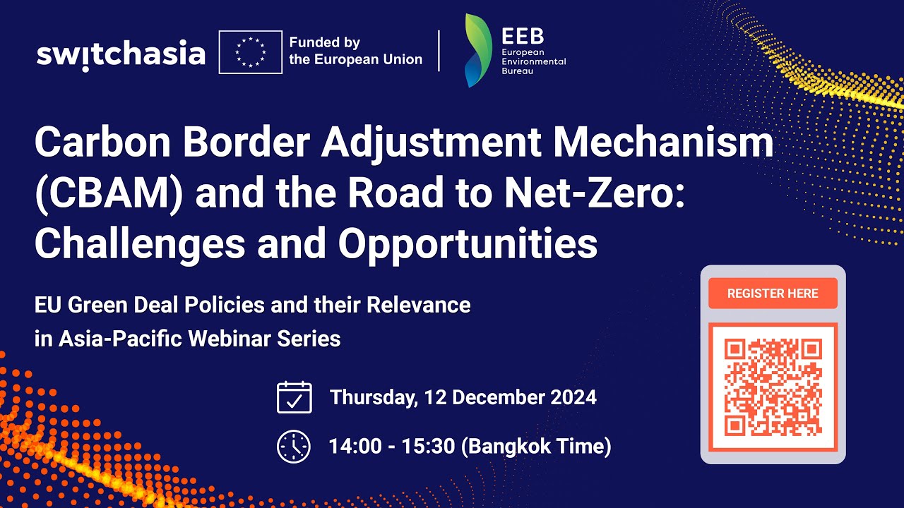 Carbon Border Adjustment Mechanism (CBAM) and the Road to Net-Zero: Challenges and Opportunities ...
