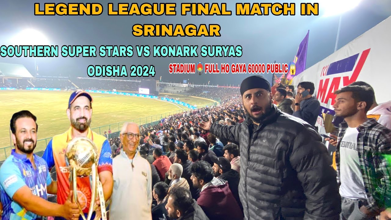 Legend League Final Match In Srinagar | Southern Super Stars VS Konark Suryas Odisha 2024 - YouTube