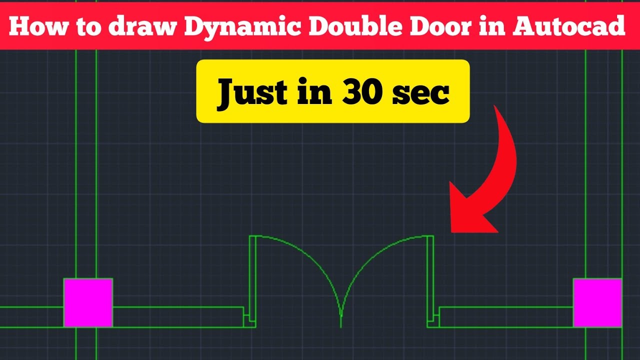 How to draw Dynamic Double Door in Autocad just in 30 sec - YouTube