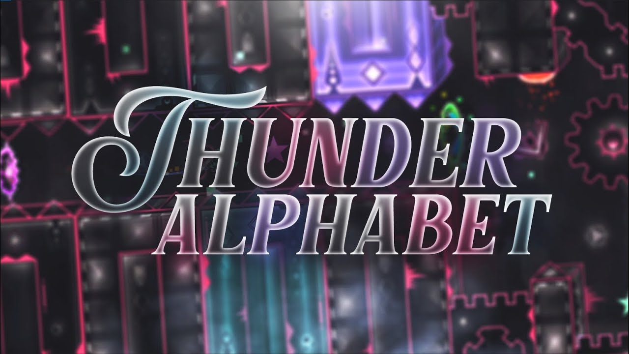 Thunder Alphabet (Extreme Demon) by Patchimator and more - 100% - YouTube