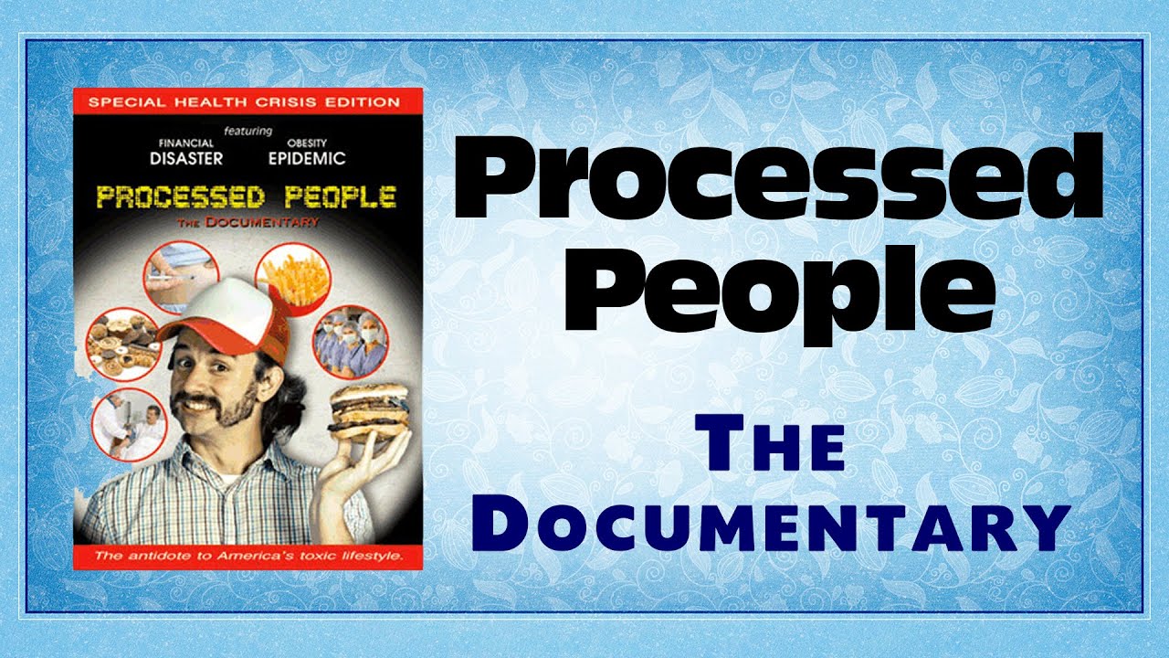 Processed People - The Documentary (Trailer) - YouTube
