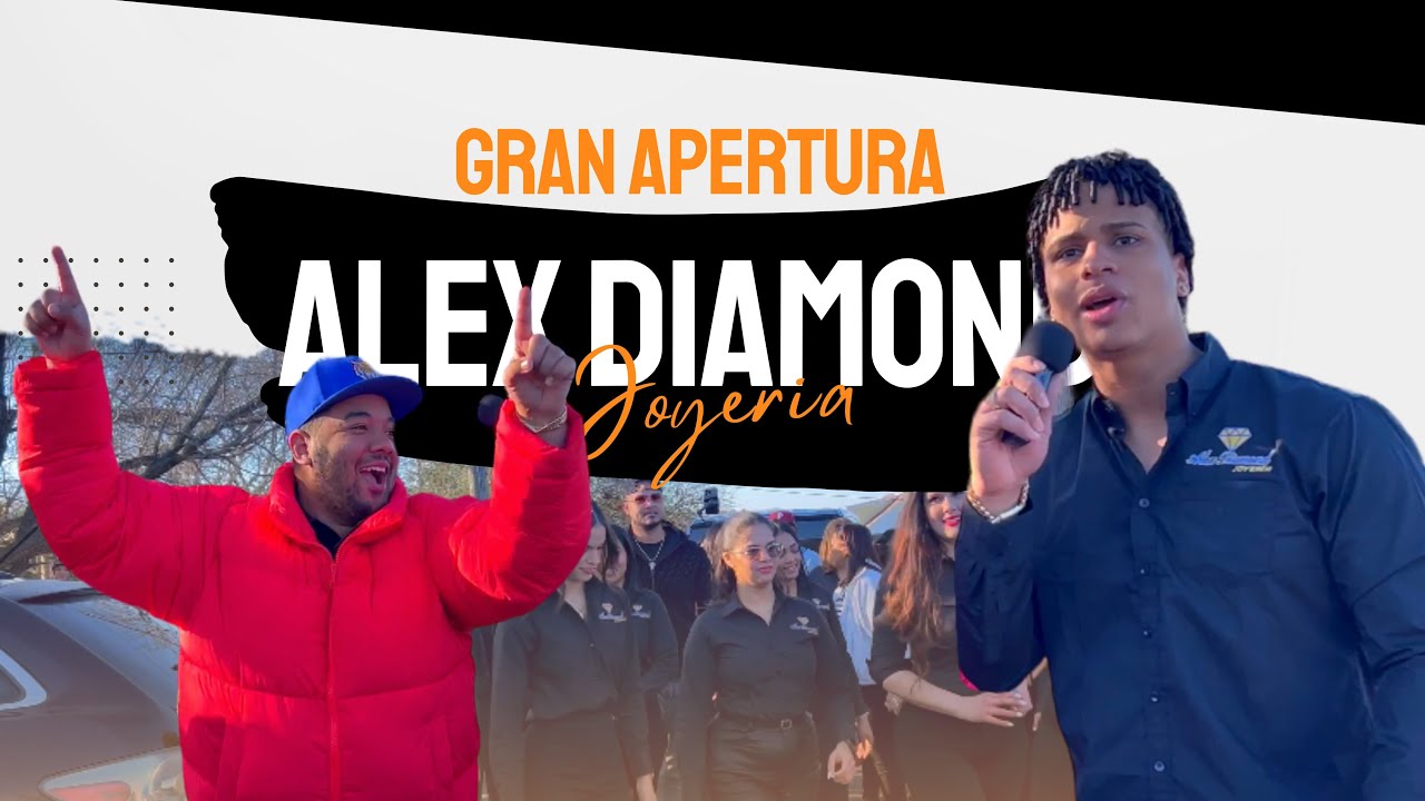 ENTÉRATE DE LO QUE PASO EN LA GRAN APERTURA DE LA NUEVA JOYERÍA DE ALEX ...