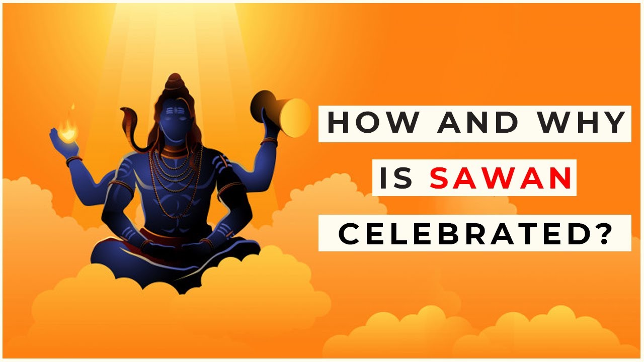 How and why is Sawan celebrated? | सावन क्यों मनाया जाता है ...