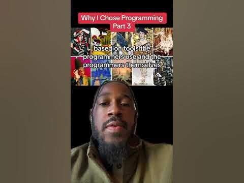Why I Chose Programming, Part 3 #breakintotech #programming # ...