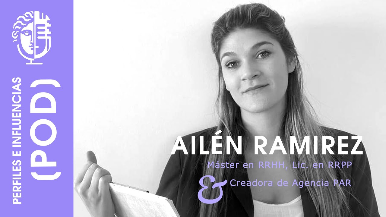 Entrevista a Ailén Ramirez | Creadora de Agencia PAR | Perfiles e ...