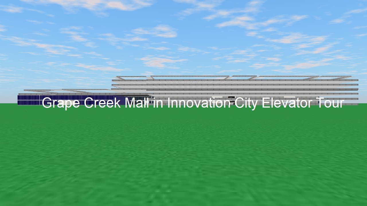 Tour of the Elevators @ Grape Creek Mall in Innovation City - YouTube