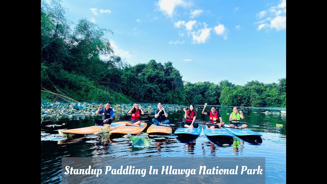 Chilling In Hlawga National Park & Standup Paddle Ride - YouTube
