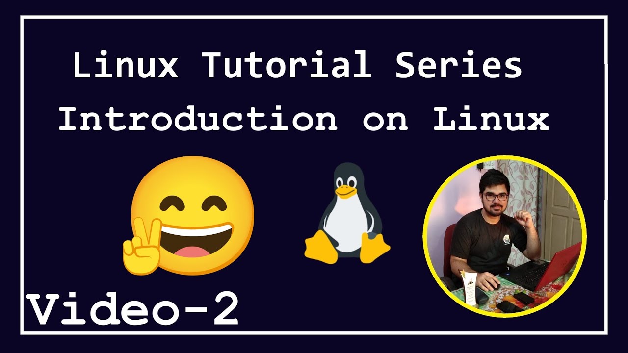 2 Linux Tutorial Series Introduction On Linux Aj Media Youtube
