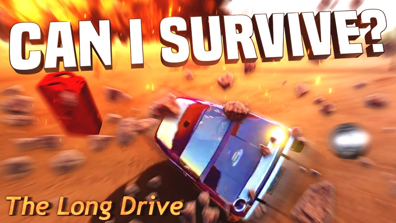 Surviving The Long Drive WITHOUT A Single Death?! - YouTube