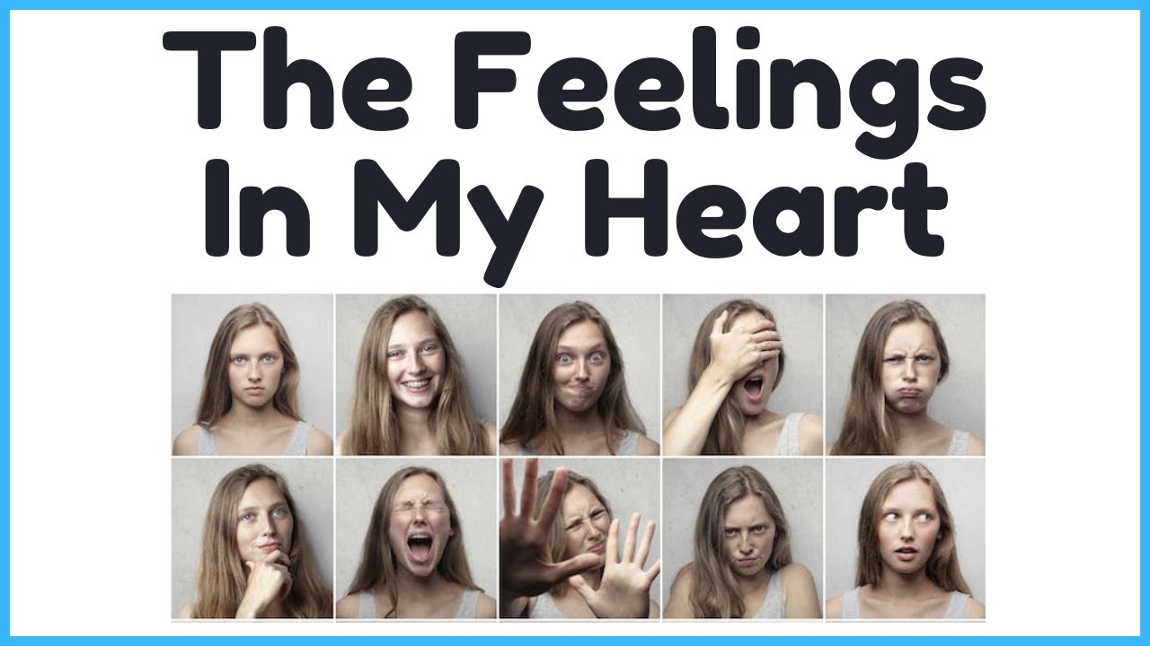 The Feelings in My Heart - YouTube