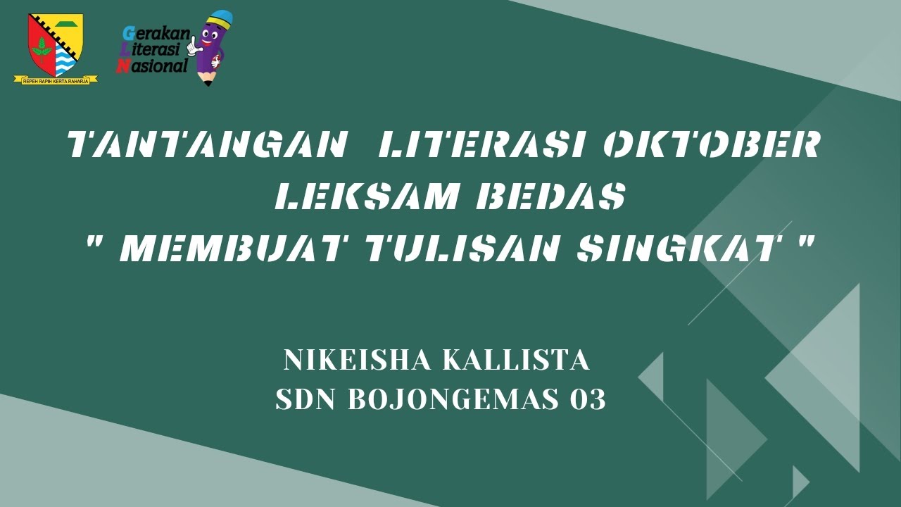 Tantangan #leksambedas Bulan Oktober : Tulisan singkat Nikeisha SDN ...
