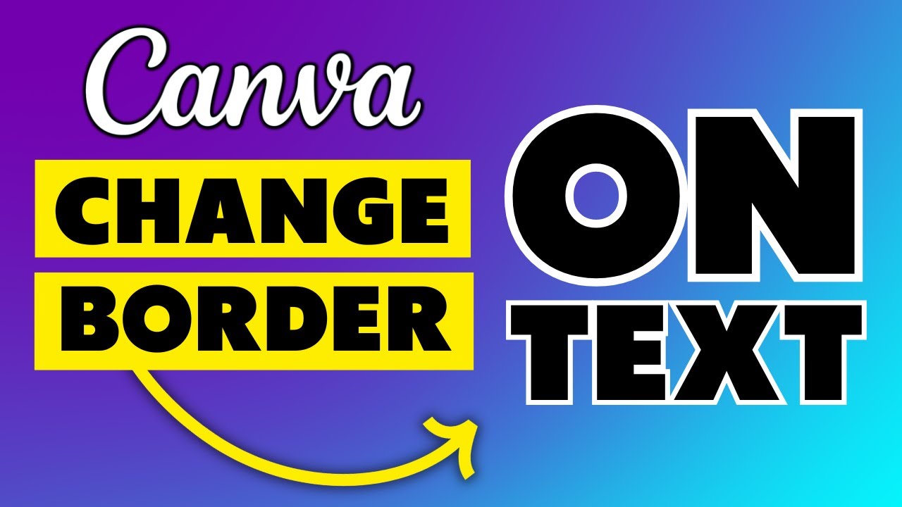 How to Change Text Border Color in Canva - YouTube