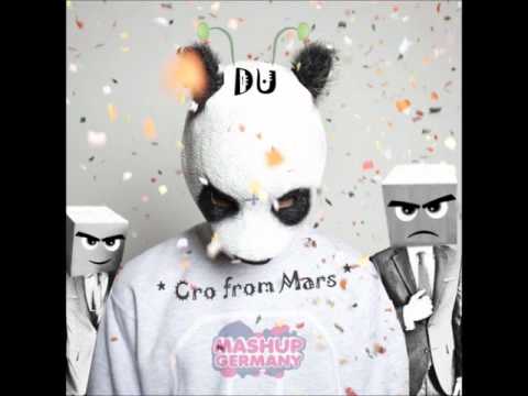 Cro - Du (Cro from Mars) by Mashup-Germany [HQ] - YouTube