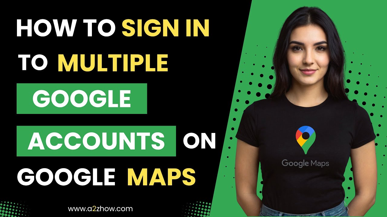 How to Sign In to Multiple Google Accounts on Google Maps - YouTube