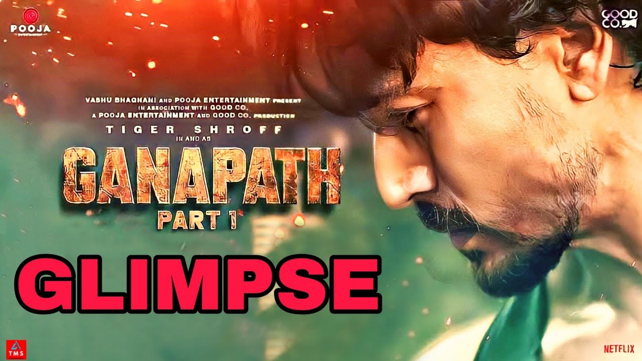 Ganapath Part 1 Official Glimpse Release Date | Tiger Shroff | Kriti ...