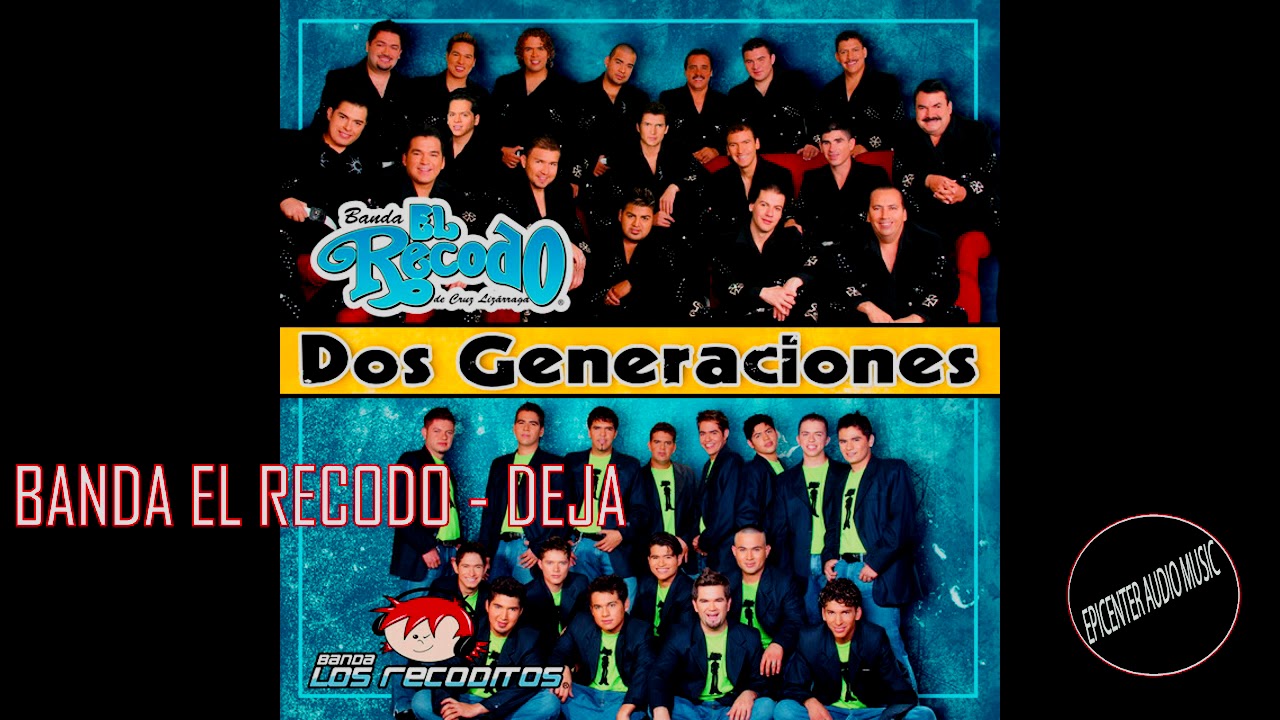 Banda El Recodo - Deja EPICENTER - YouTube