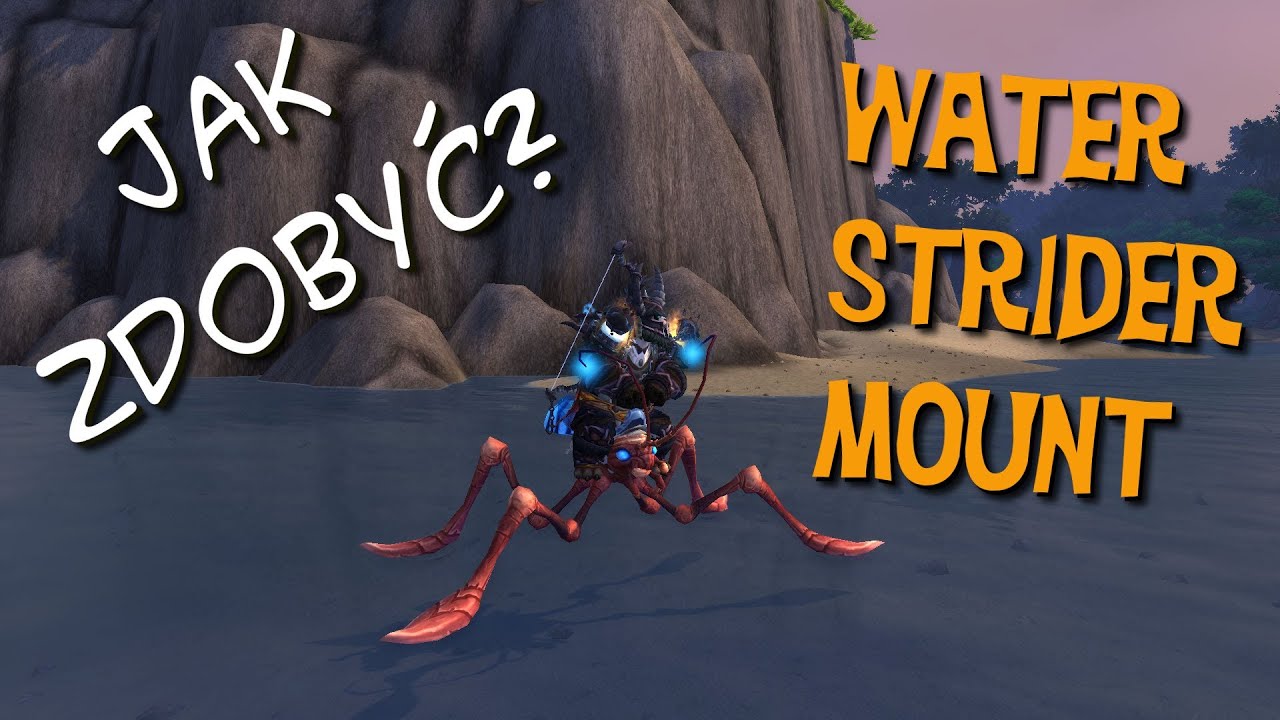 Jak zdobyć - Azure Water Strider mount World of Warcraft - YouTube