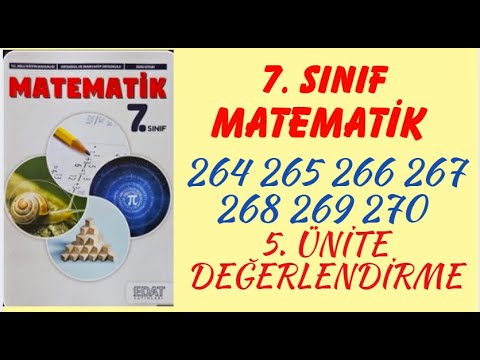 7.SINIF MATEMATİK KİTABI SAYFA 264 265 266 267 268 269 270 5.ÜNİTE DEĞERLENDİRME /7.Sınıf EDAT YAYIN