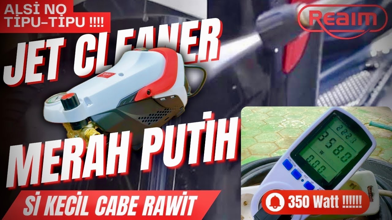 450 watt aman ??? Jet Cleaner Reaim Merah Putih - Tes Real ...