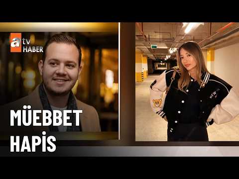 Kalaycıoğlu'na müebbet hapis talebi! - atv Ana Haber 24 Nisan 2026